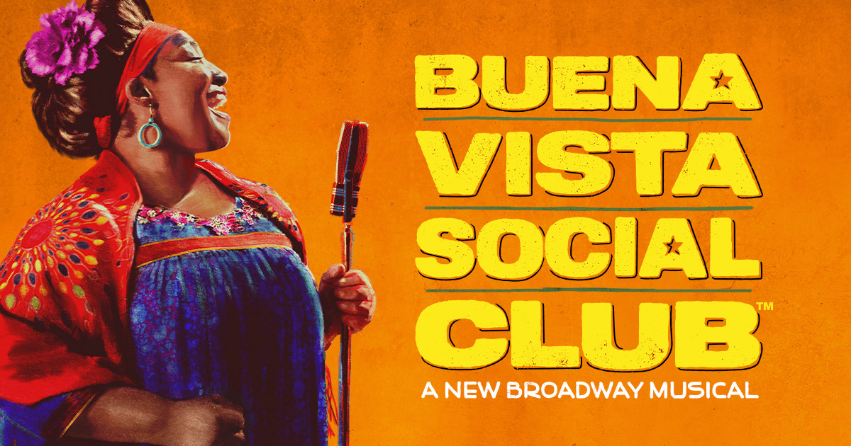 Tickets - Buena Vista Social Club the Musical